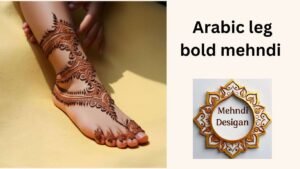 How to Make Beautiful Leg Mehndi Design 2025 2026